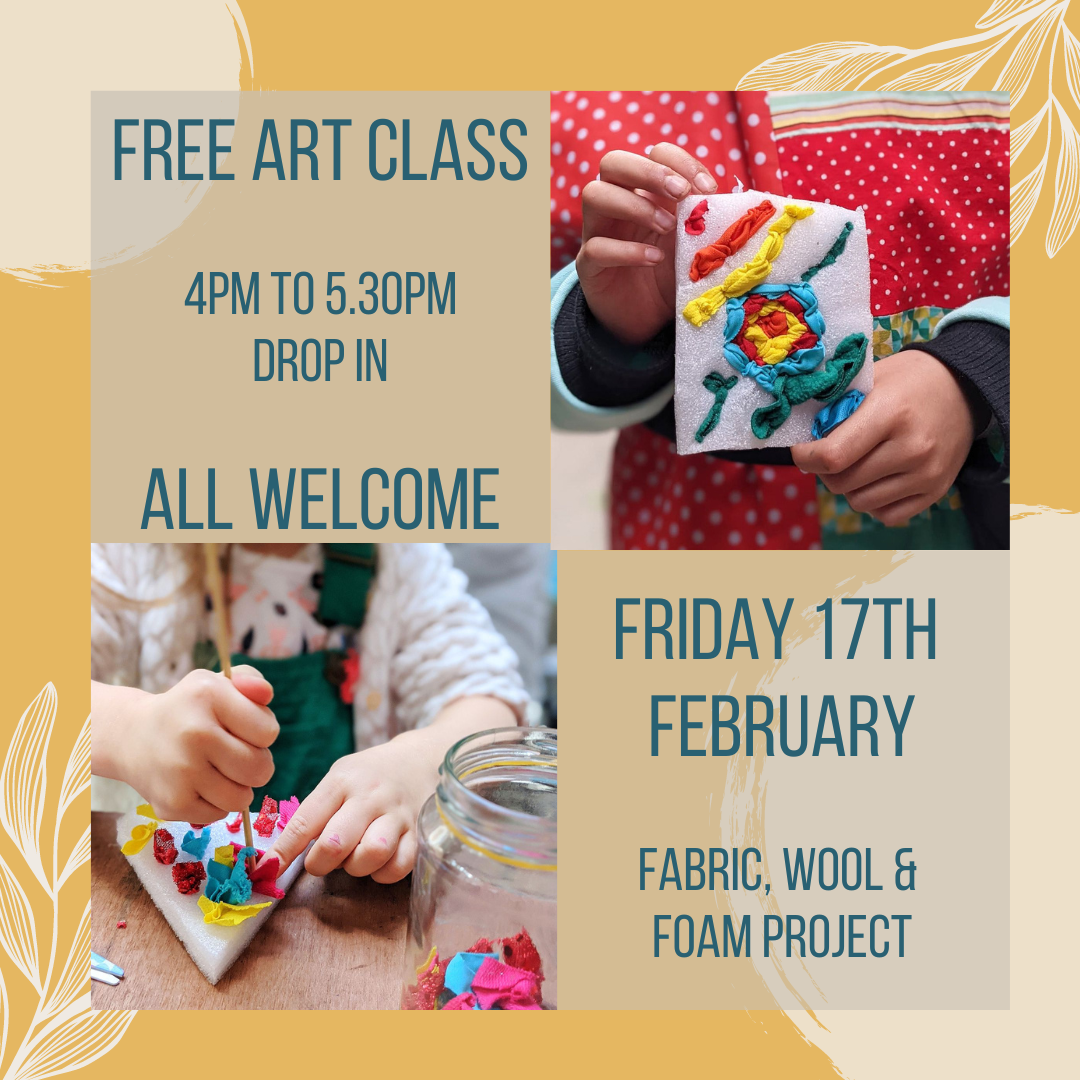 FRIDAY 17th February Fabric, Wool & Foam – Hargrave Hall Community Centre